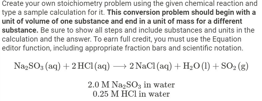 Solved Create your own stoichiometry problem using the given | Chegg.com