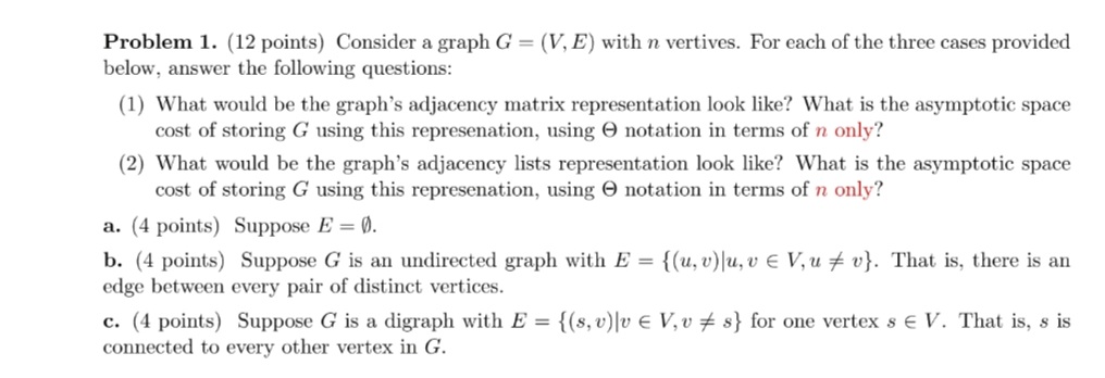 Solved Problem 1. (12 points) Consider a graph G=(V,E) with | Chegg.com