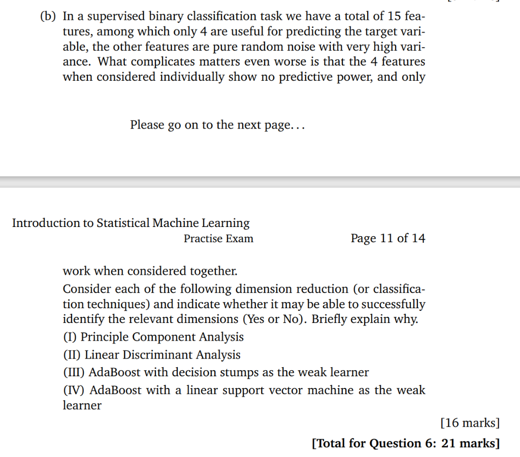 (b) In a supervised binary classification task we | Chegg.com