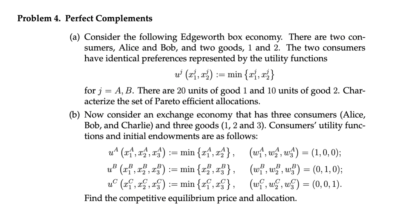 Solved Problem 4. Perfect Complements (a) Consider the | Chegg.com