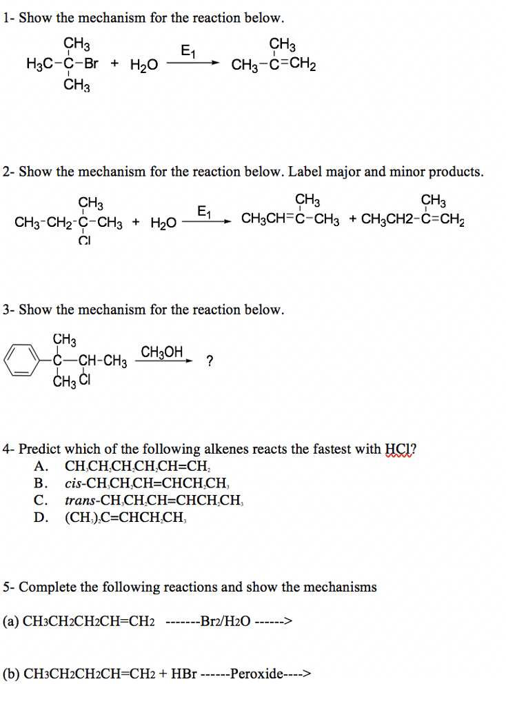 Solved 1- Show the mechanism for the reaction below CH3 CH3 | Chegg.com