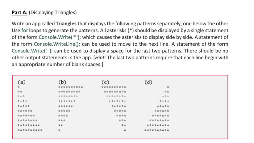 Solved Part A: (Displaying Triangles) Write an app called | Chegg.com