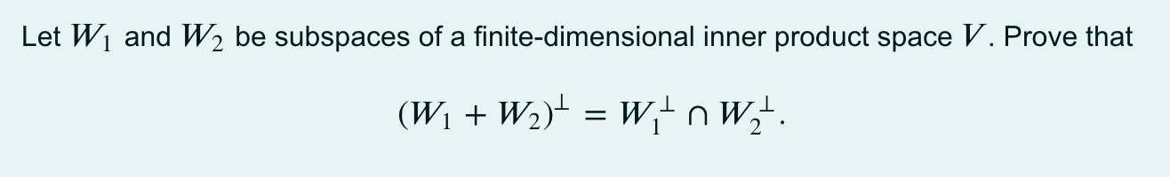 Solved Let W1 and W2 be subspaces of a finite-dimensional | Chegg.com