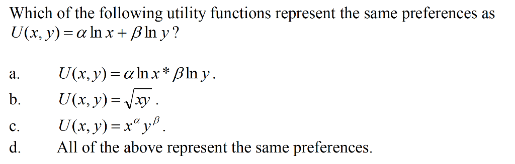Solved Which of the following utility functions represent | Chegg.com