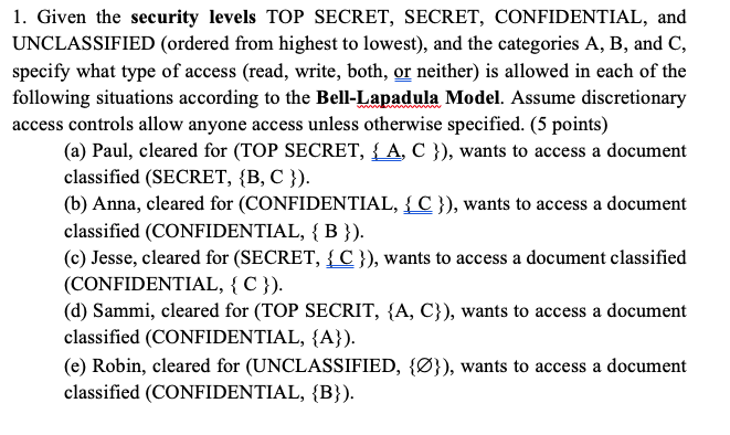 Solved 1. Given the security levels TOP SECRET, SECRET, | Chegg.com