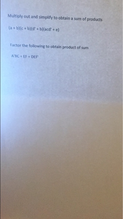 Solved Multiply out and simplify to obtain a sum of products | Chegg.com