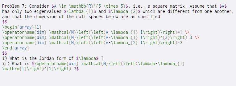 Solved Problem 7: Consider $A \in \mathbb {R}^{5 \times 5}$, | Chegg.com