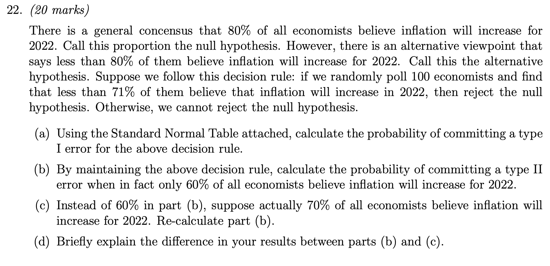Solved 22. (20 marks) There is a general concensus that 80% | Chegg.com