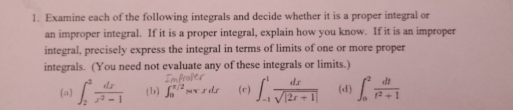 Solved 1. Examine each of the following integrals and decide | Chegg.com