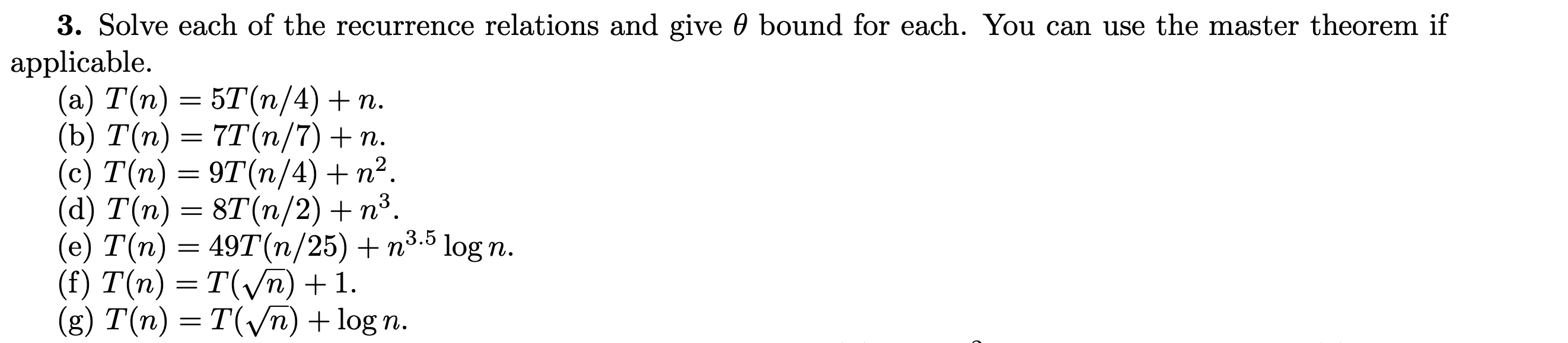 Solved 3. Solve each of the recurrence relations and give θ | Chegg.com