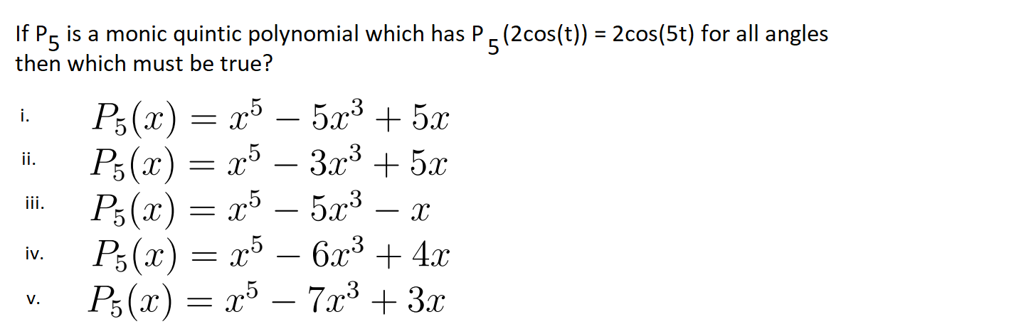 Solved If P5 is a monic quintic polynomial which has | Chegg.com
