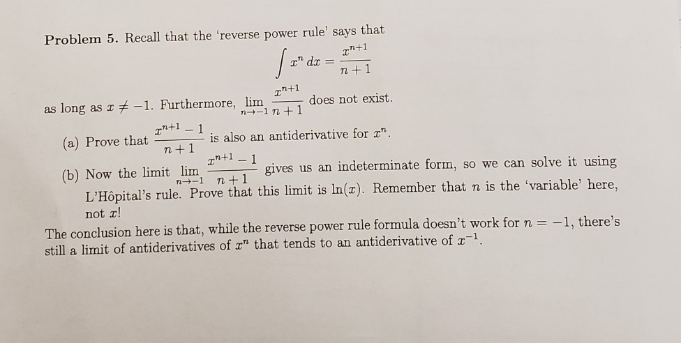 Solved Problem 5. Recall that the reverse power rule' says | Chegg.com