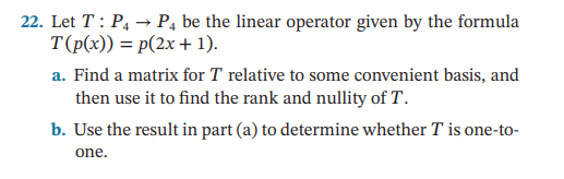 Solved 2. Let T:P4→P4 be the linear operator given by the | Chegg.com