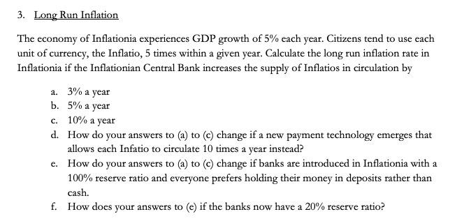 Solved 3. Long Run Inflation The economy of Inflationia | Chegg.com