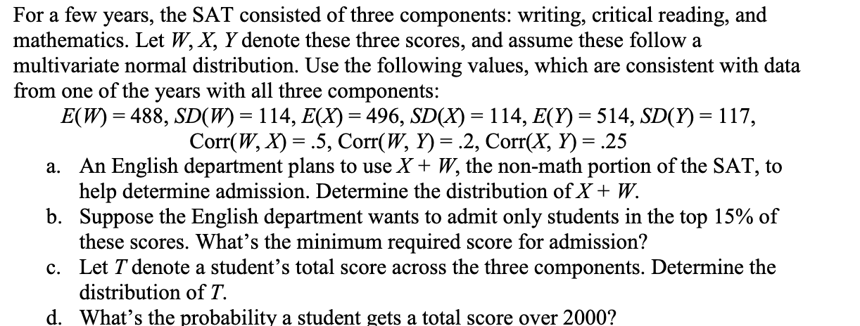 Solved For a few years, the SAT consisted of three | Chegg.com