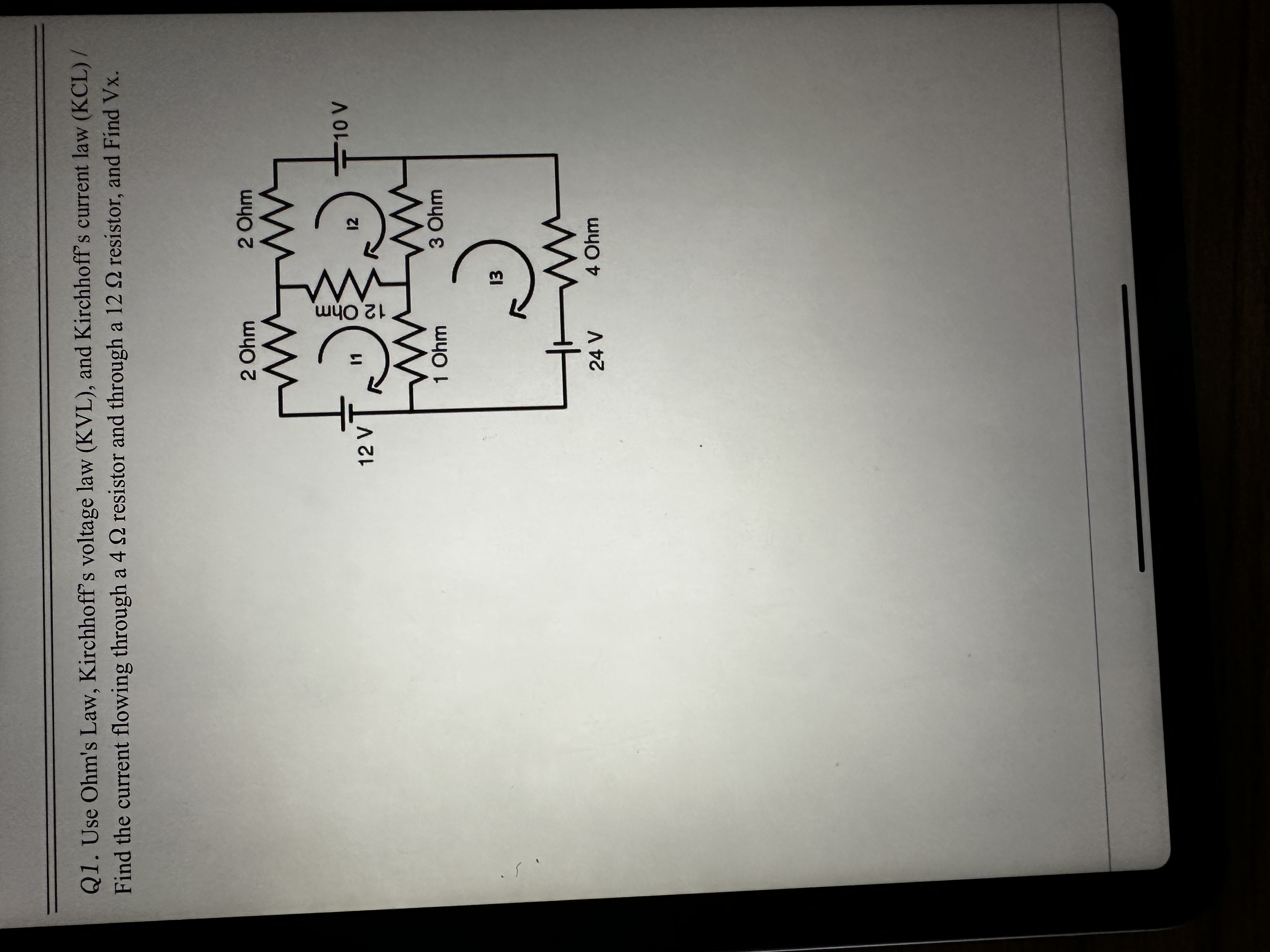 Solved Q1. ﻿Use Ohm's Law, Kirchhoff's voltage law (KVL), | Chegg.com