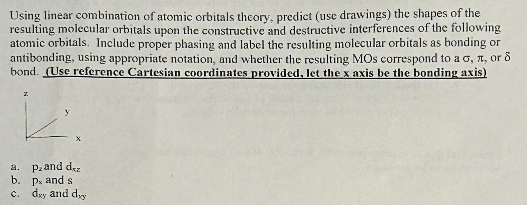 Solved Using linear combination of atomic orbitals theory, | Chegg.com