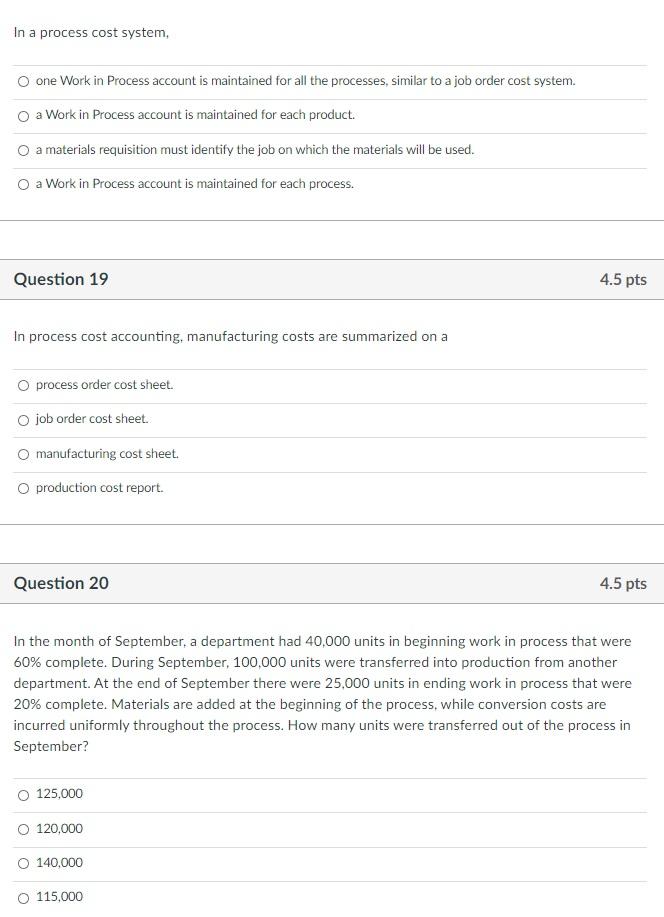 Solved In a process cost system, one Work in Process account | Chegg.com