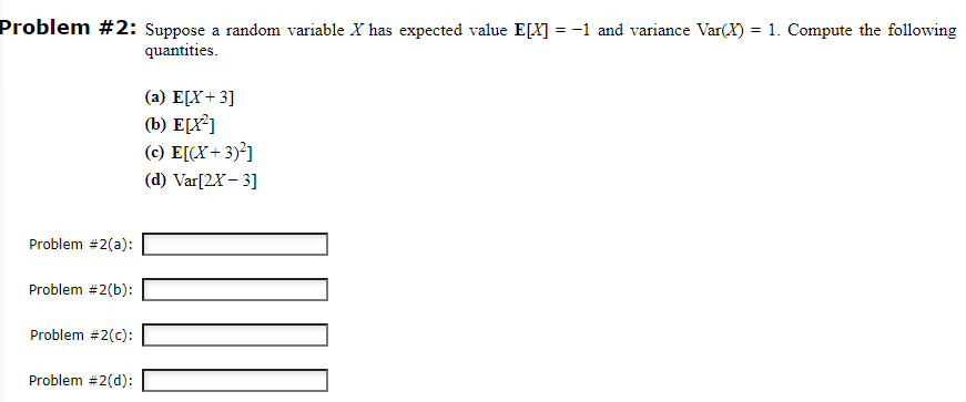 Solved Suppose a random variable X has expected value E[X] = | Chegg.com