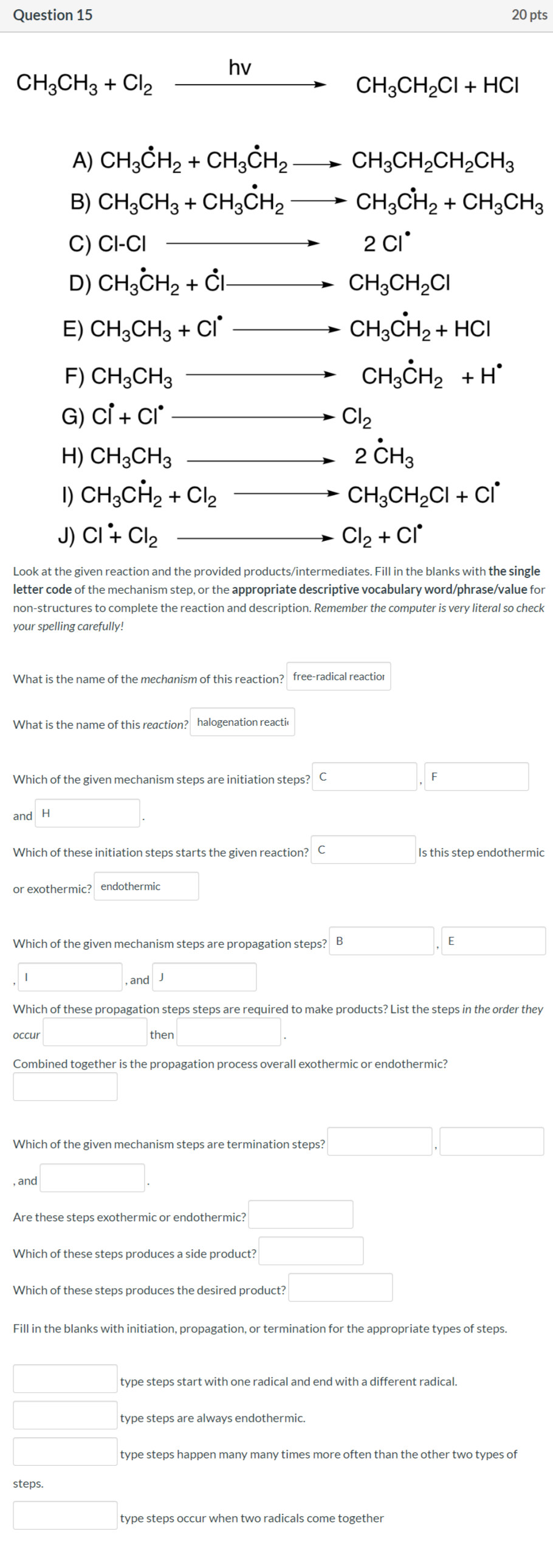 Solved Question 15 20 pts hv CH3CH3 + Cl2 CH3CH2Cl + HCI A) | Chegg.com