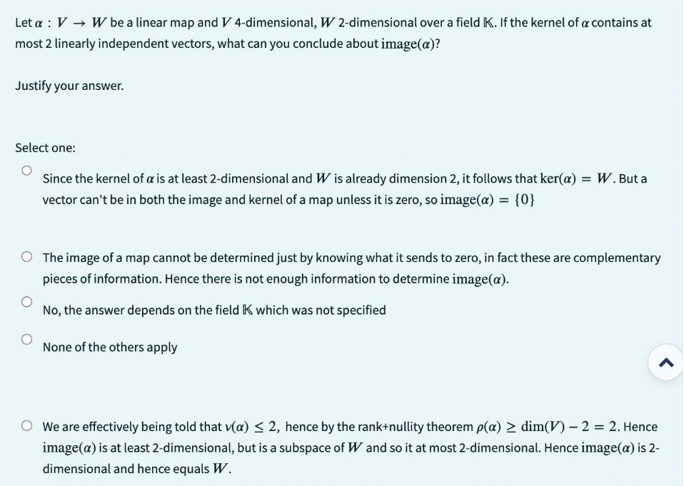 Solved Let α:V→W be a linear map and V 4-dimensional, W | Chegg.com