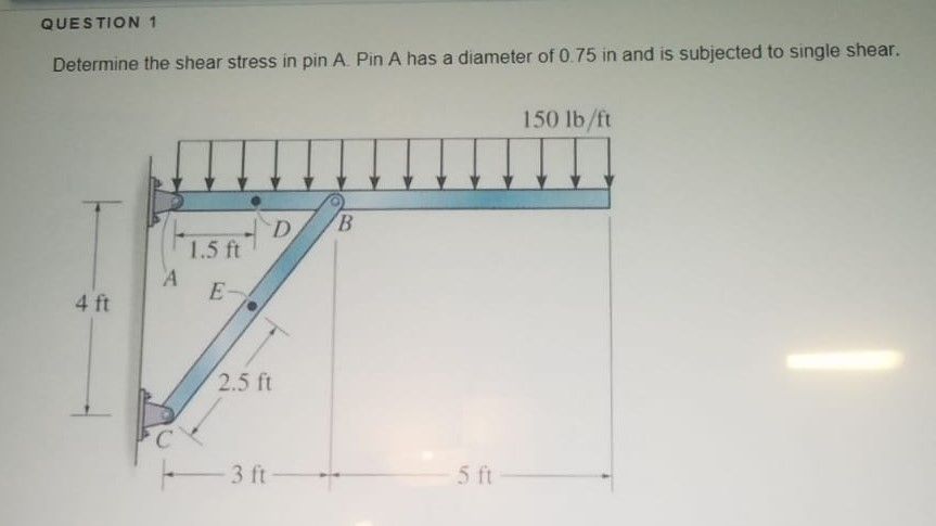 Solved determine the shear stress in pin A. Pin A has a | Chegg.com