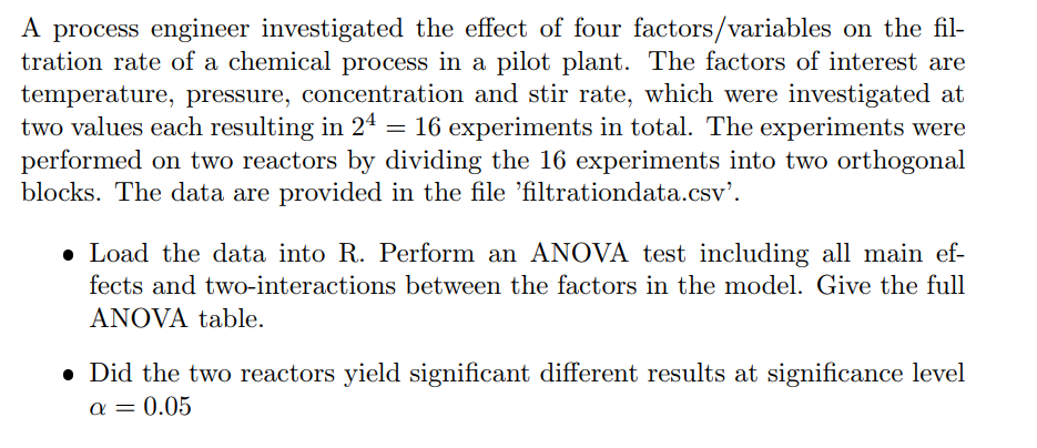 Solved A process engineer investigated the effect of four | Chegg.com