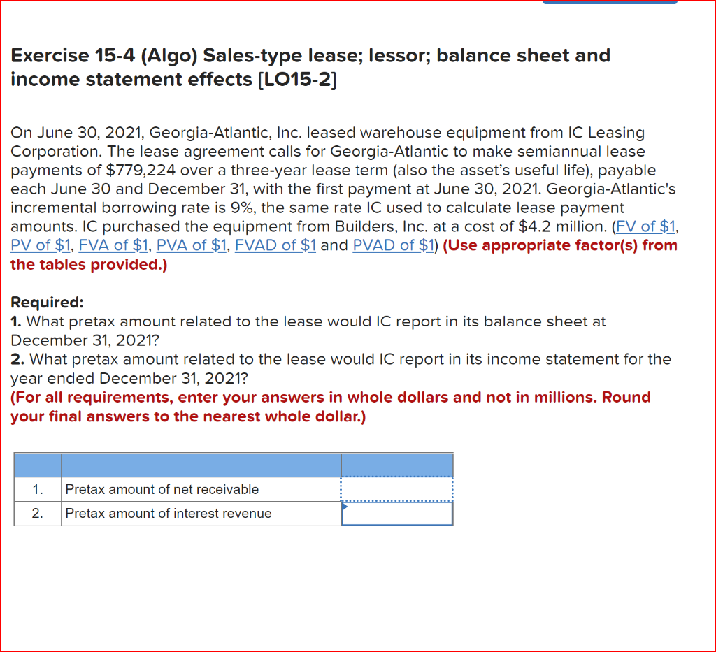 Exercise 15-4 (Algo) Sales-type lease; lessor; | Chegg.com