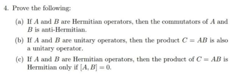 Solved 4 Prove The Following A If A And B Are Hermitian 
