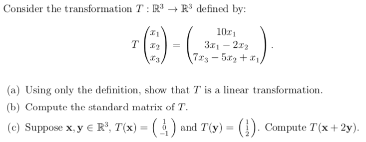 Solved Consider the transformation T: R3 R3 defined by: 21 | Chegg.com