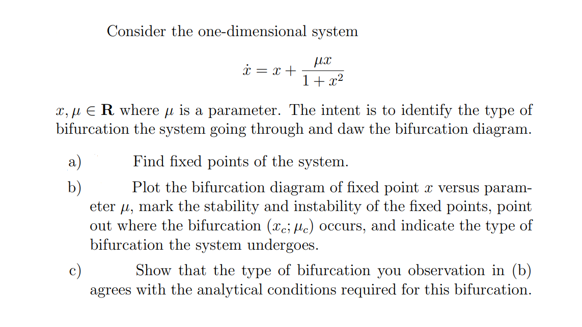 Consider the one-dimensional system * = x + μα 1 + x2 | Chegg.com