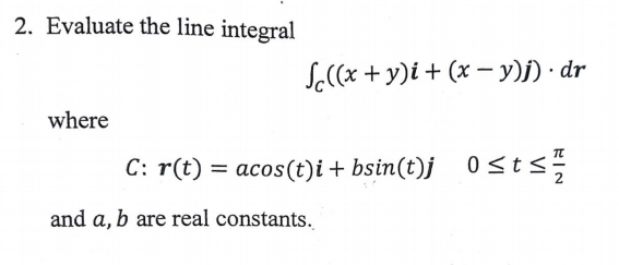 Solved Evaluate the line | Chegg.com