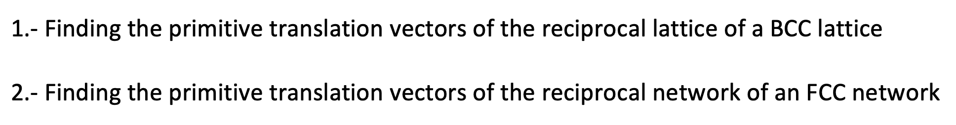 Solved 1.- Finding the primitive translation vectors of the | Chegg.com