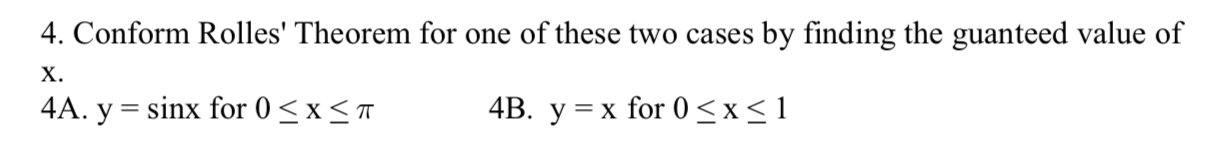 Solved Confirm Rolles' Theorem for one of these two cases by | Chegg.com