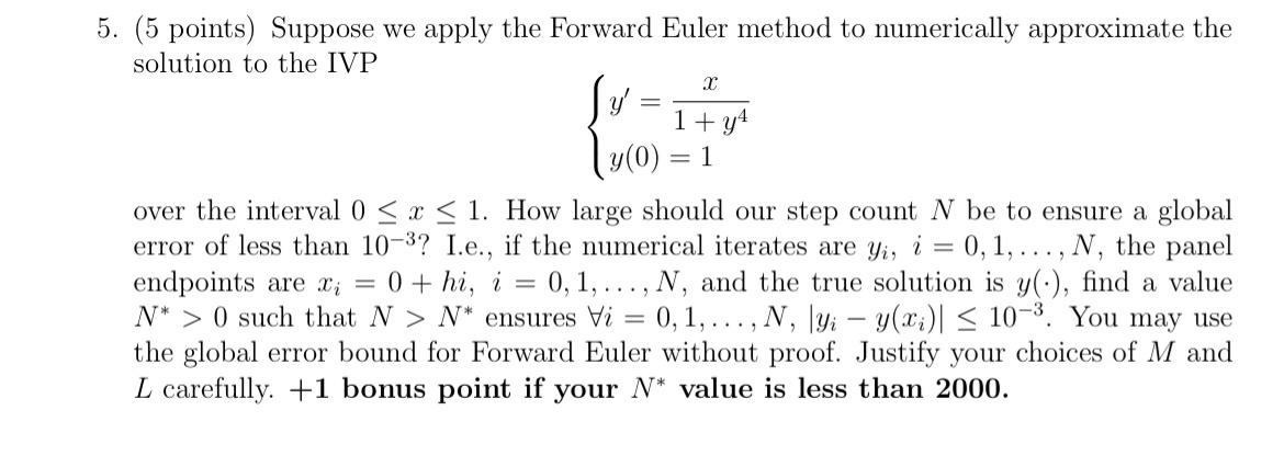 Solved 5. (5 points) Suppose we apply the Forward Euler | Chegg.com
