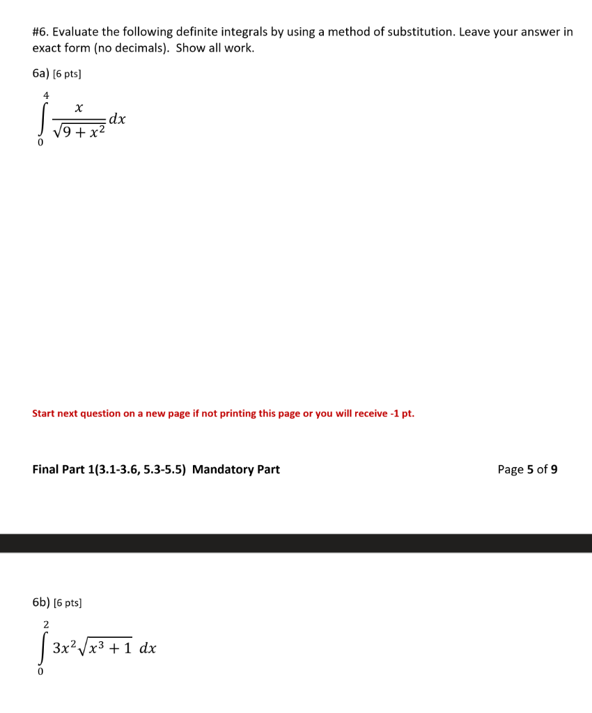 Solved \#6. Evaluate the following definite integrals by | Chegg.com