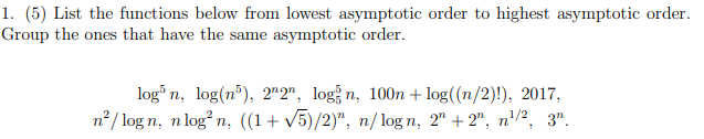 1. (5) List the functions below from lowest | Chegg.com