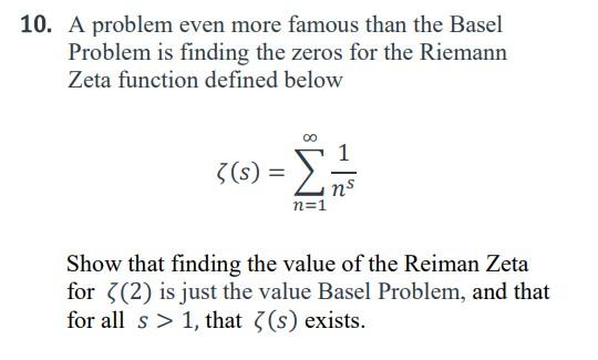 Solved 10. A problem even more famous than the Basel Problem | Chegg.com