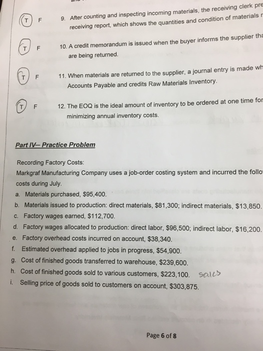 Solved After counting and inspecting incoming materials, the | Chegg.com