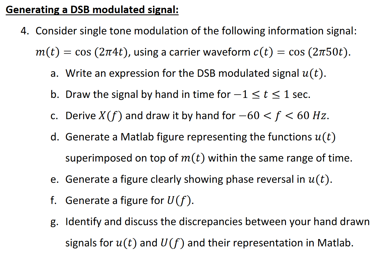 Solved Generating a DSB modulated signal: 4. Consider single | Chegg.com