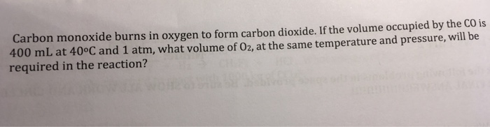 Solved Carbon monoxide burns in oxygen to form carbon | Chegg.com