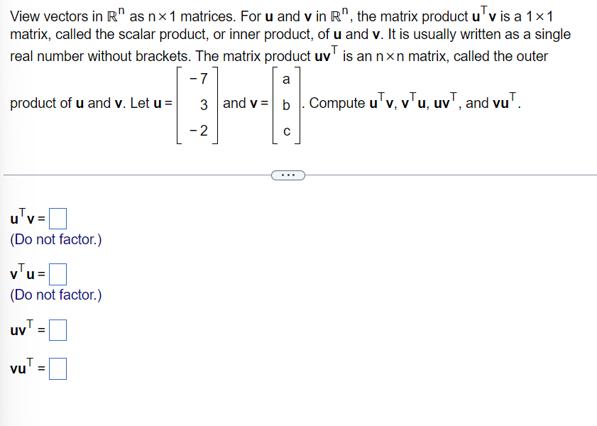 Solved View vectors in Rn as n×1 matrices. For u and v in | Chegg.com