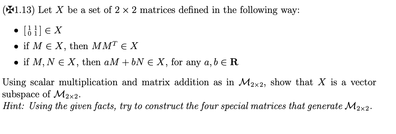 Solved (以11.13) Let \( X \) be a set of \( 2 \times 2 \) | Chegg.com
