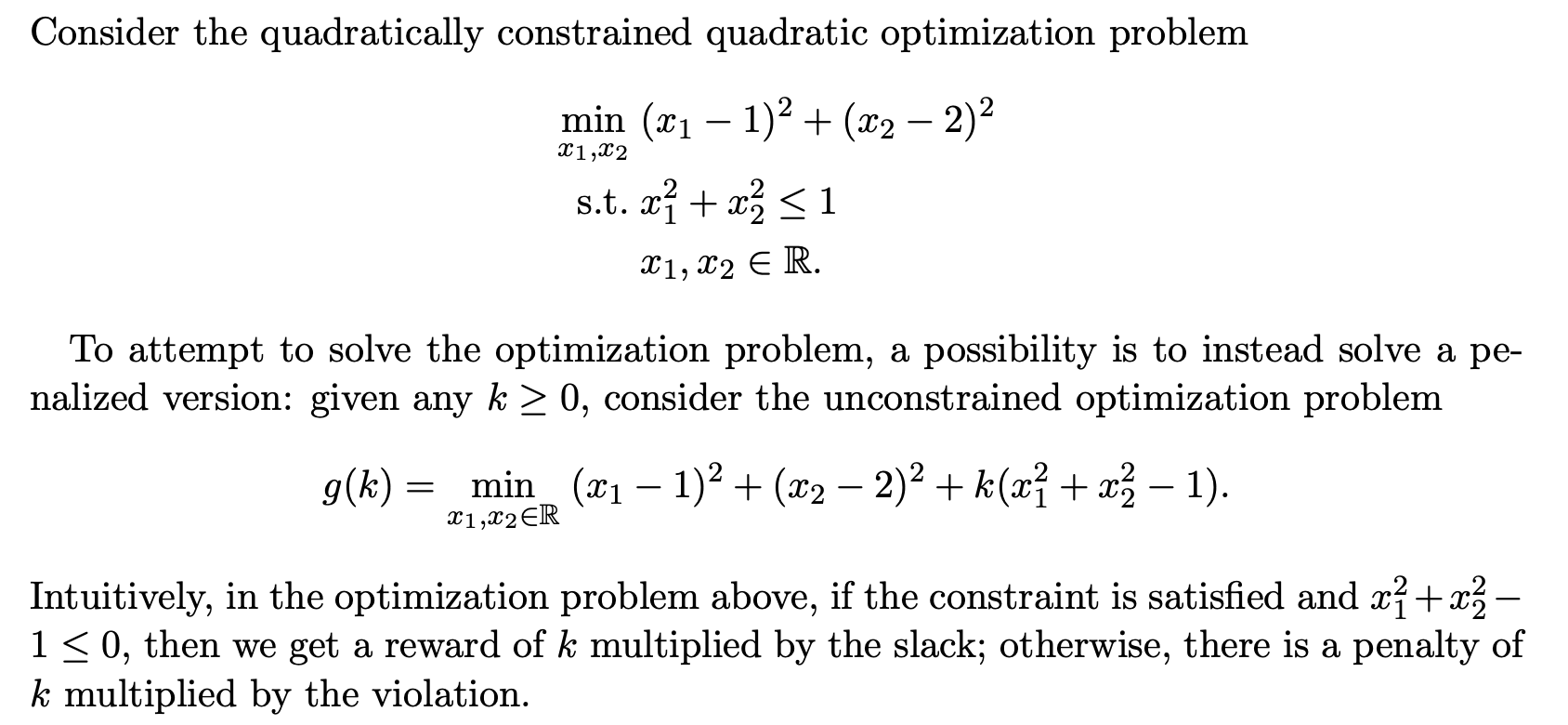 Solved Consider the quadratically constrained quadratic | Chegg.com Solved Consider the quadratically constrained quadratic | Chegg.com