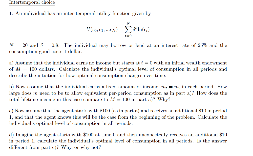 Intertemporal choice 1. An individual has an | Chegg.com