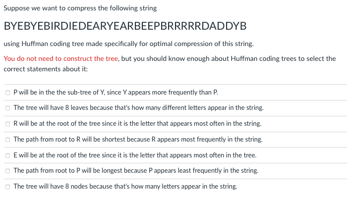 Solved Suppose We Want To Compress The Following String 