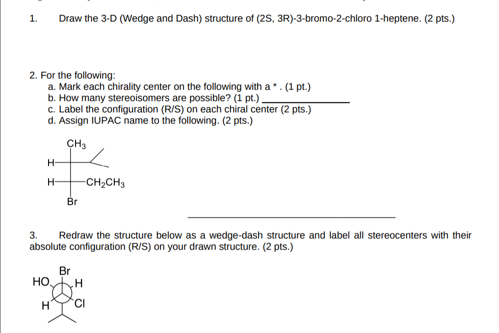 Solved 1. Draw the 3-D (Wedge and Dash) structure of (2S, | Chegg.com