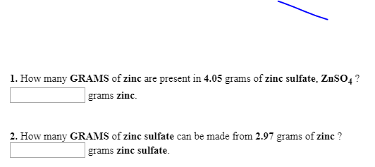 Solved 1. How many GRAMS of zinc are present in 4.05 grams | Chegg.com
