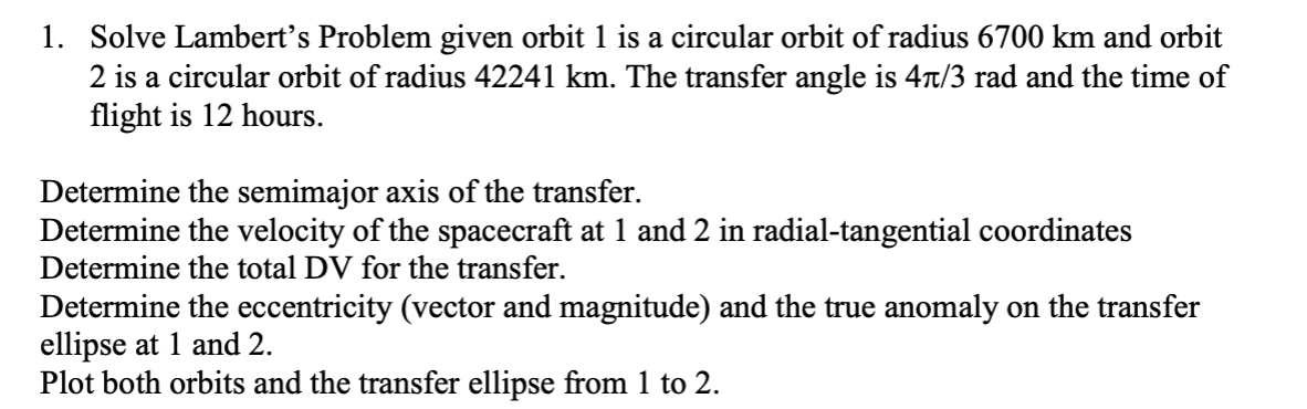 Solved 1. Solve Lambert's Problem given orbit 1 is a | Chegg.com