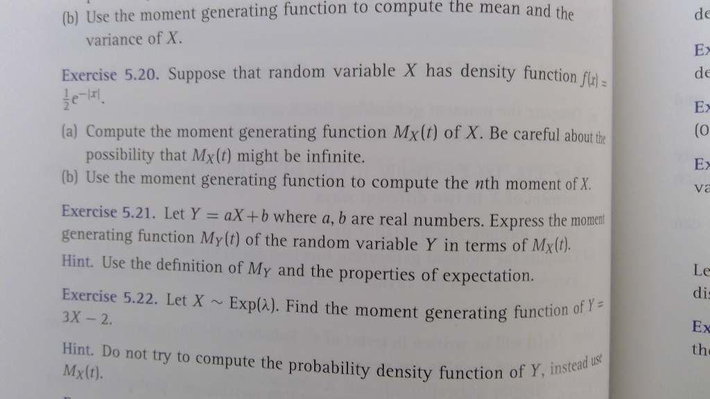 Solved (b) Use the moment generating function to compute the | Chegg.com Solved (b) Use the moment generating function to compute the | Chegg.com